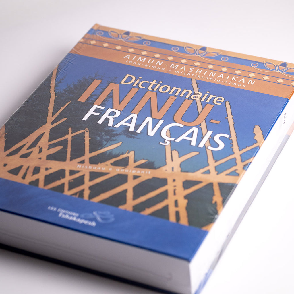 Dictionnaire Innu-Français – Tshakapesh-atautshuap