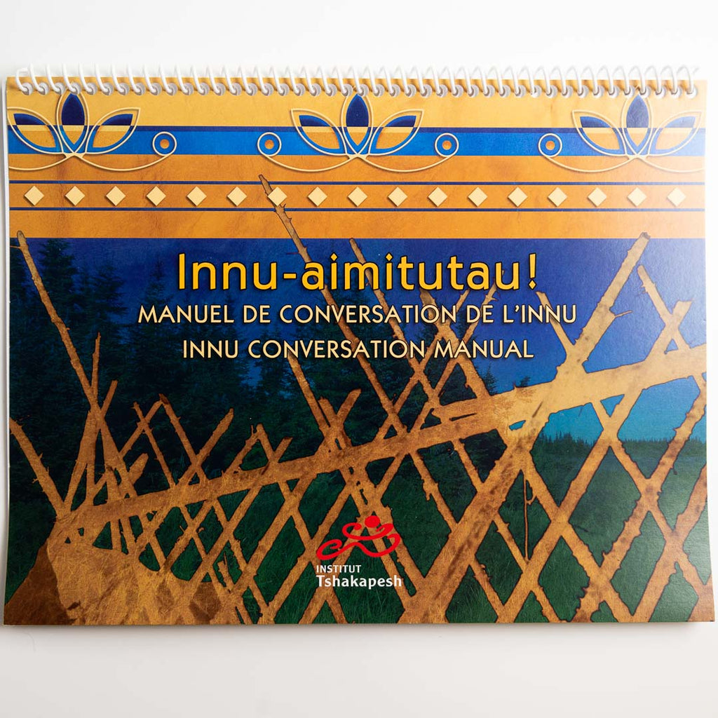 Innu-aimitutau! - Manuel de conversation de l'innu + CD + Clé USB ...